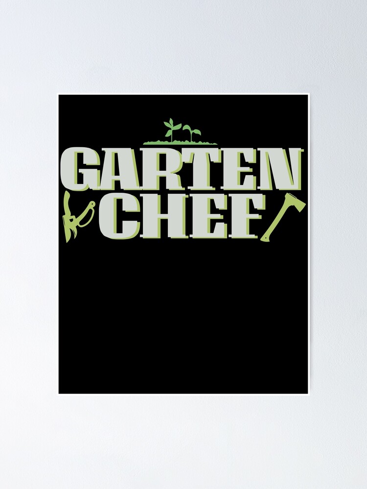 "Garden Boss" Poster by KDesings | Redbubble