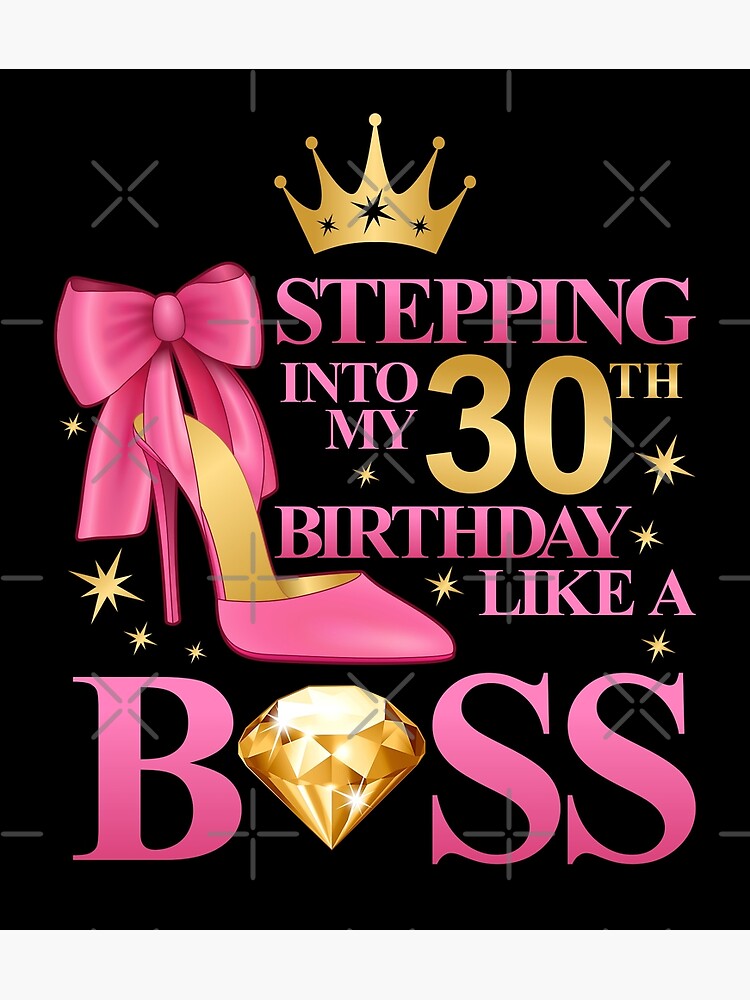 "30th Birthday design. Stepping into my 30th Birthday lady’s " Poster ...