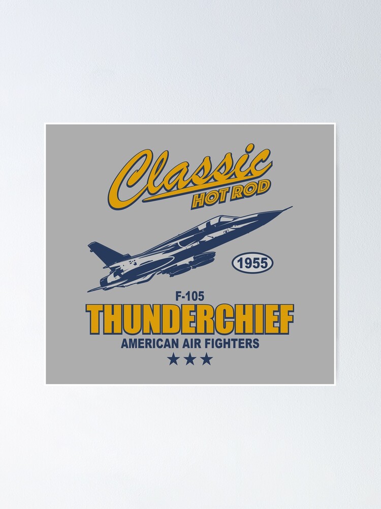 "F-105 Thunderchief" Poster for Sale by StrongVlad | Redbubble