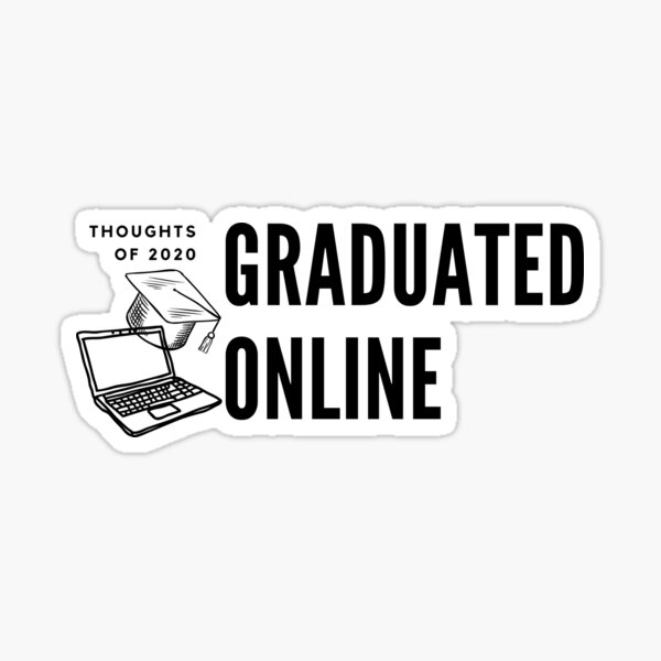 "Graduated Online 2020" Sticker for Sale by Telani-SL | Redbubble