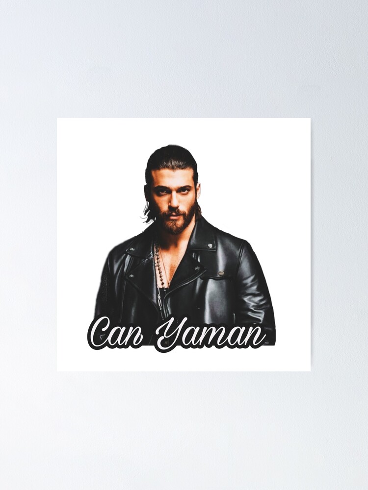 "Can Yaman" Poster for Sale by FangirlsGalore | Redbubble