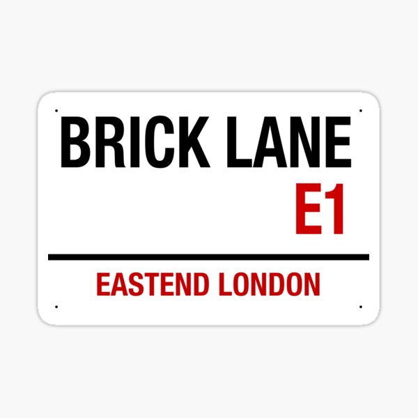 "BRICK LANE E1 SIGNAGE" Sticker by WOOFANG | Redbubble