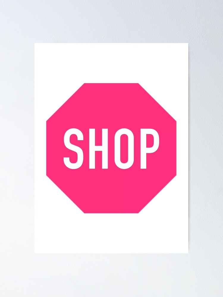 "pink shop sign" Poster for Sale by lizziesumner | Redbubble