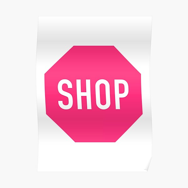 "pink shop sign" Poster for Sale by lizziesumner | Redbubble