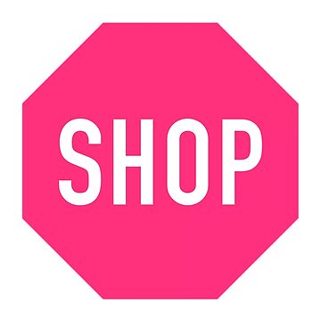 "pink shop sign" Sticker for Sale by lizziesumner | Redbubble