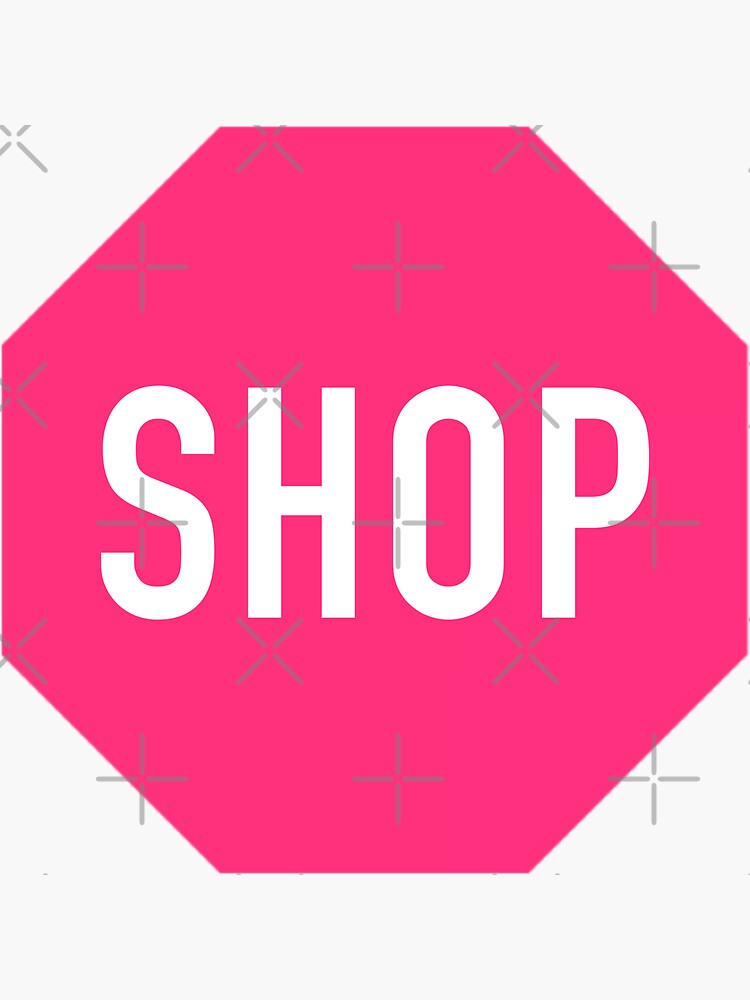 "pink shop sign" Sticker for Sale by lizziesumner | Redbubble