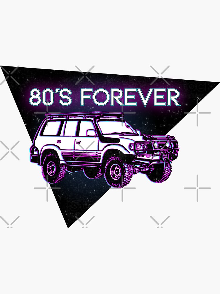 "Toyota Land Cruiser | 80s Forever" Sticker for Sale by arkantero ...