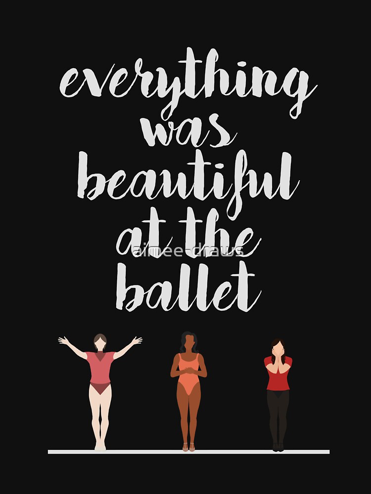"Everything Was Beautiful At The Ballet | A Chorus Line" Pullover ...