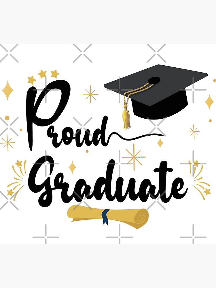 "Proud Graduate | Bold Black Text Family Graduation" Poster by Estrytee ...