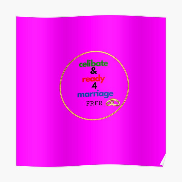 "Magenta ring of celibate & ready 4 marriage FRFR " Poster for Sale by ...
