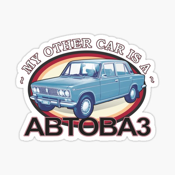 "My other car is a AvtoVAZ" Sticker by Groenendijk | Redbubble