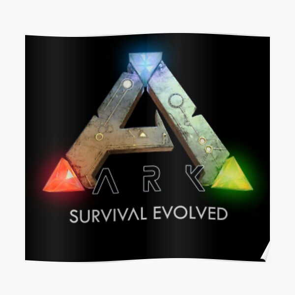 "Ark Survival Evolved" Poster by MarinoLeila | Redbubble