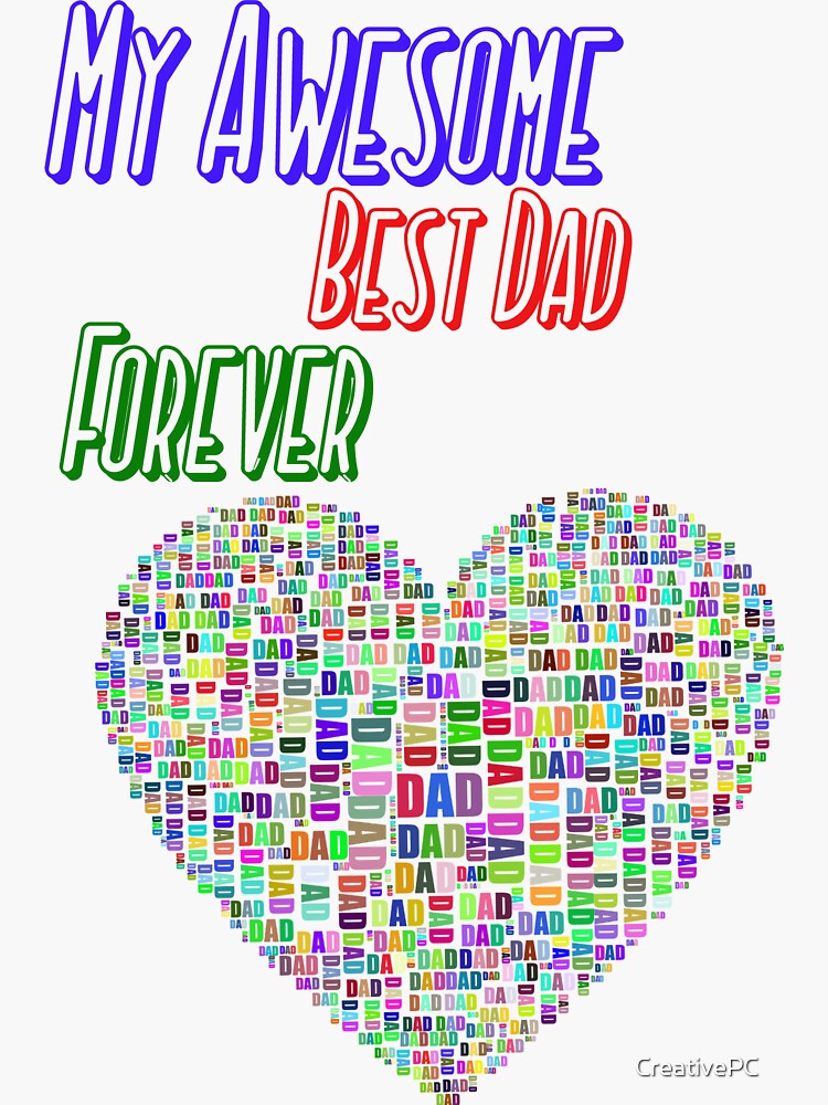 "My best dad forever" Sticker for Sale by CreativePC | Redbubble