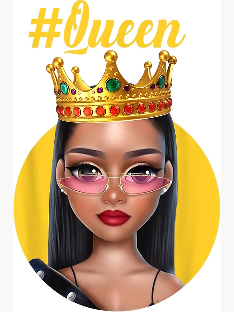 "black girl magic, Queen, Black Queen" Poster for Sale by ...