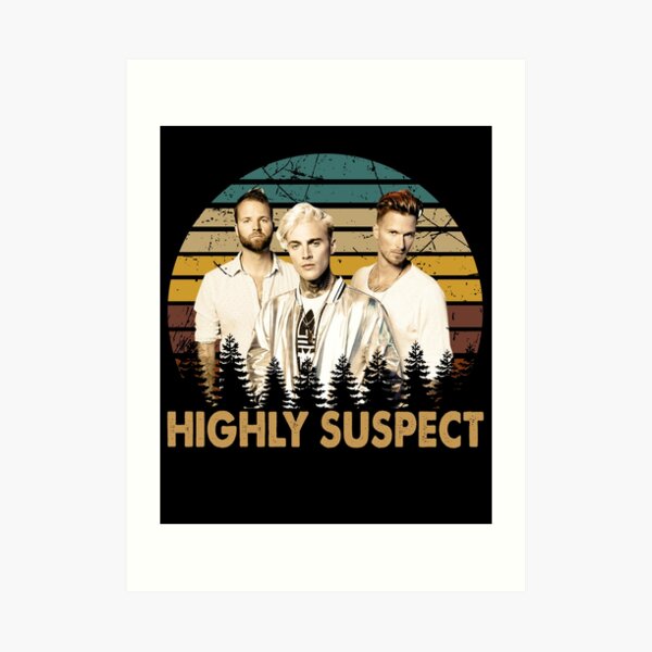 Highly Suspect Wall Art | Redbubble