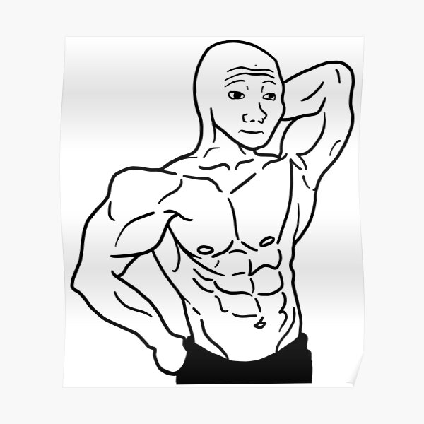 "RIPPED WOJAK" Poster by FrankiStack | Redbubble