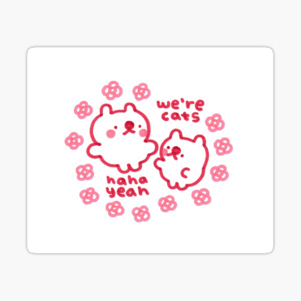 "WE'RE CATS" Sticker for Sale by mothcub | Redbubble