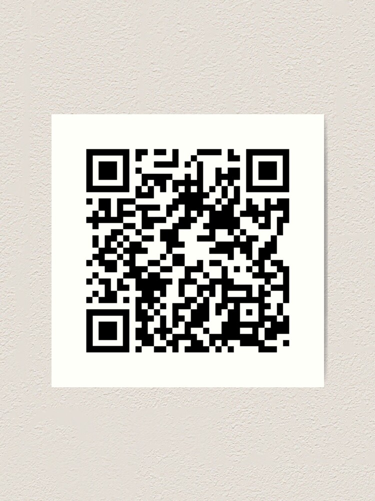 "Rick-roll QR-Code Youtube link Trick Friends" Art Print by ...