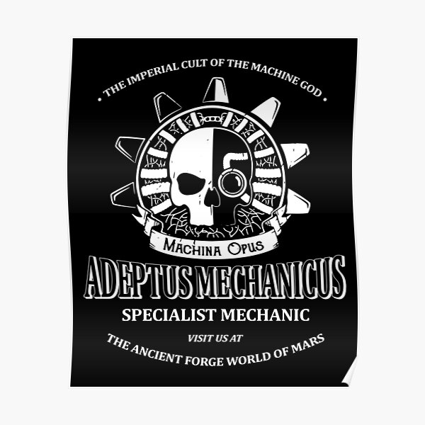 Adeptus Mechanicus Posters | Redbubble