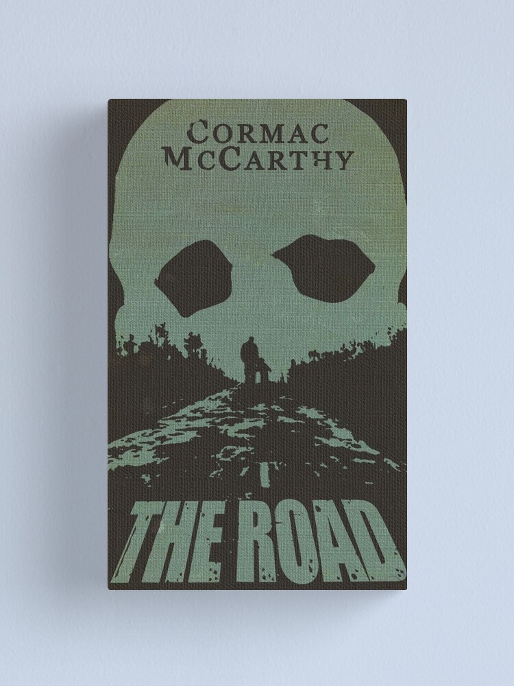 "The Road - Cormac McCarthy" Canvas Print for Sale by 55-Design | Redbubble