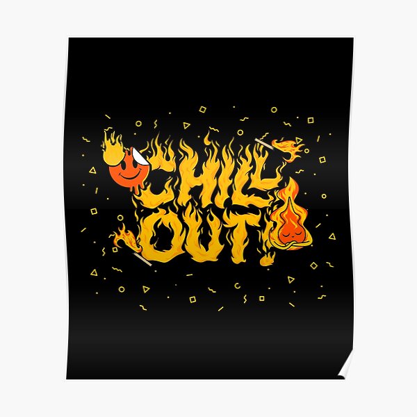"Chill Out" Poster for Sale by TampopoCo | Redbubble