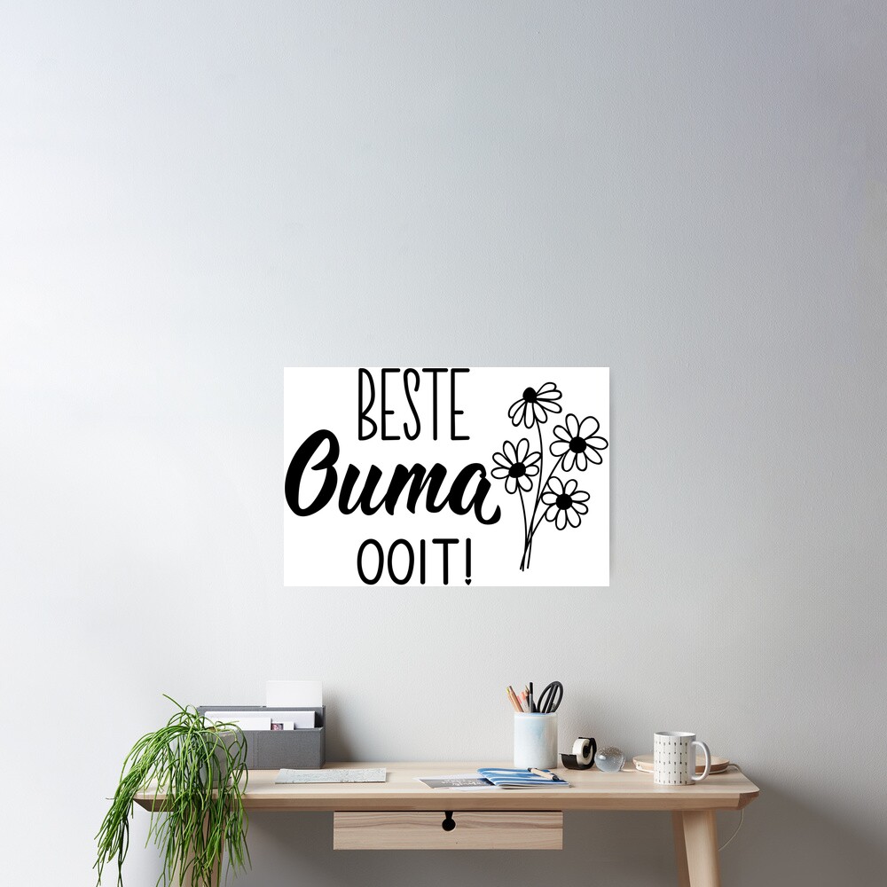 "Beste Ouma ooiti. Best grandma ever - Afrikaans text. lettering ...