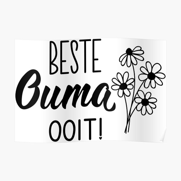 "Beste Ouma ooiti. Best grandma ever - Afrikaans text. lettering ...