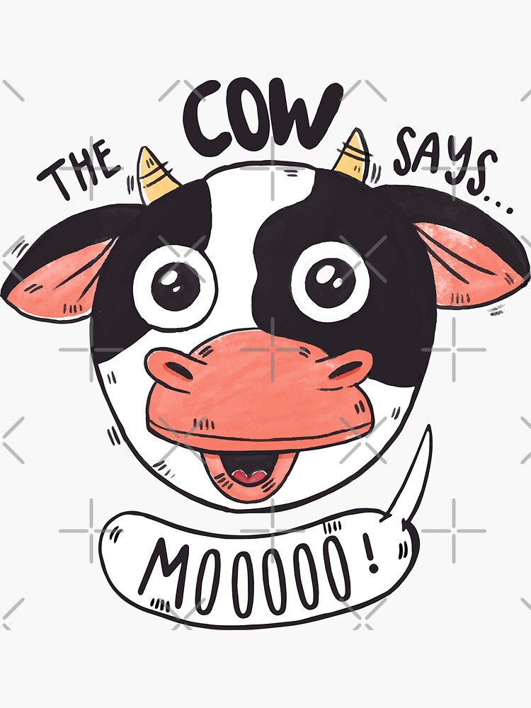 "The Cow Says Moooo" Sticker for Sale by zingzangshop | Redbubble