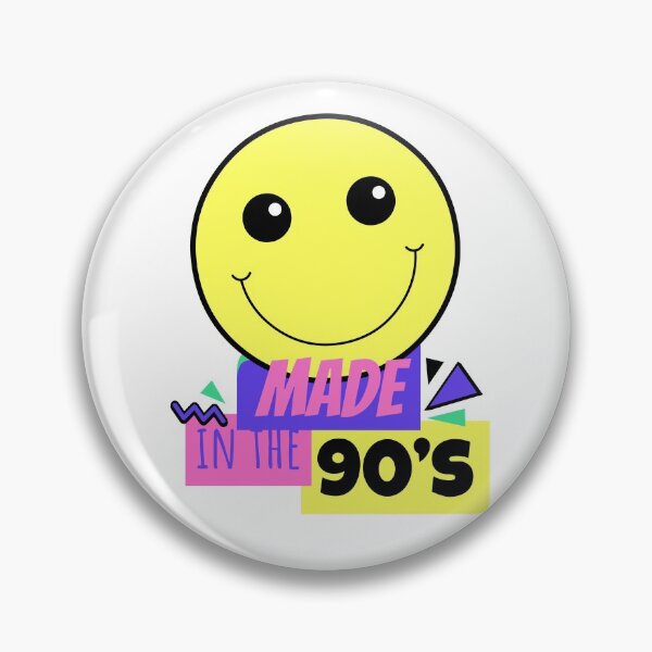 "Made In the 90's - Old School 90s Design - smiley 90's Face" Pin for ...