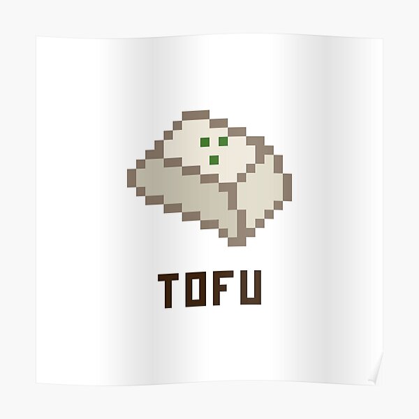 "Soft Tofu Pixel Art" Poster for Sale by AnnaYenardi | Redbubble