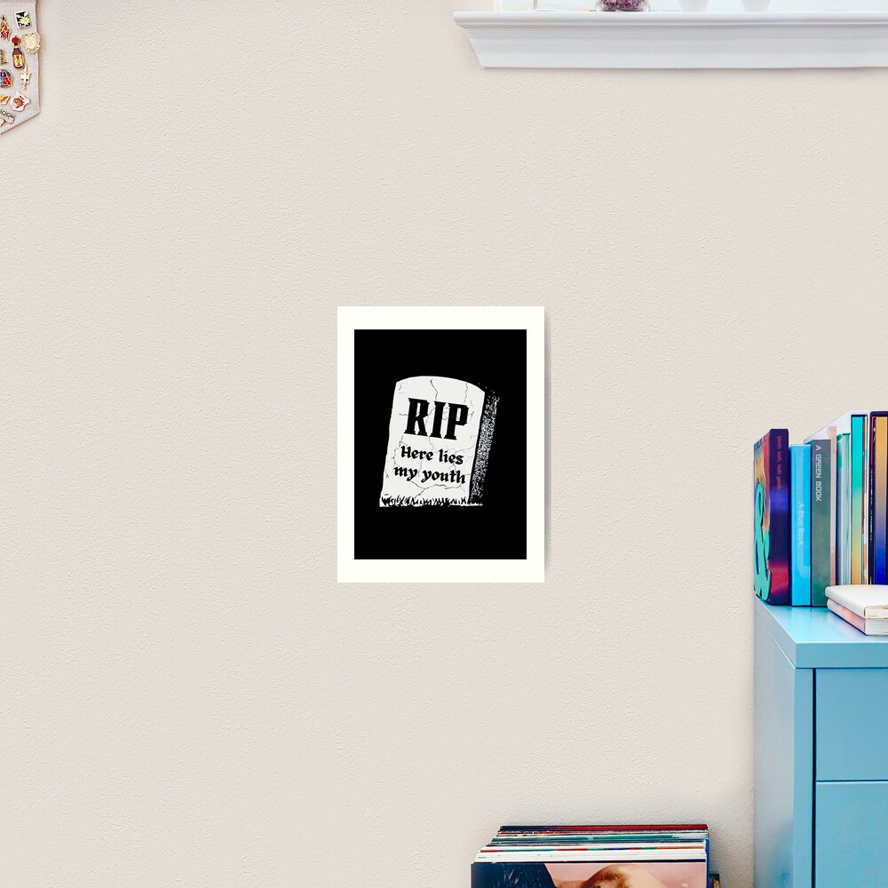 " RIP here lies my youth | Death to my twenties | Birthday gift for ...