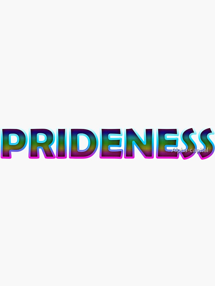 "Prideness." Sticker for Sale by Alpha-capital | Redbubble