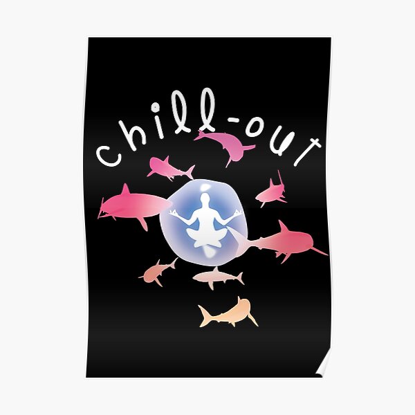 Chill Out Zone Posters | Redbubble