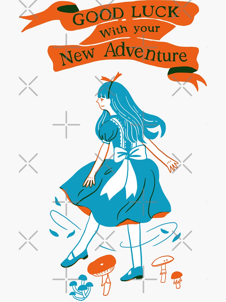 "good luck to you / alice in wonderland / Good Luck With Your New ...