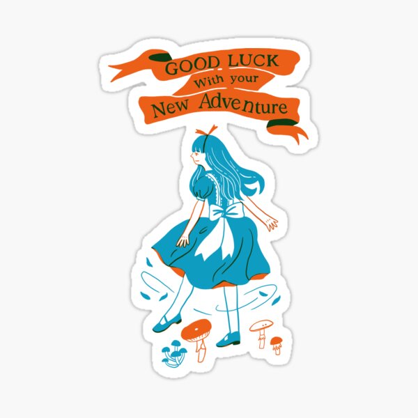 "good luck to you / alice in wonderland / Good Luck With Your New ...