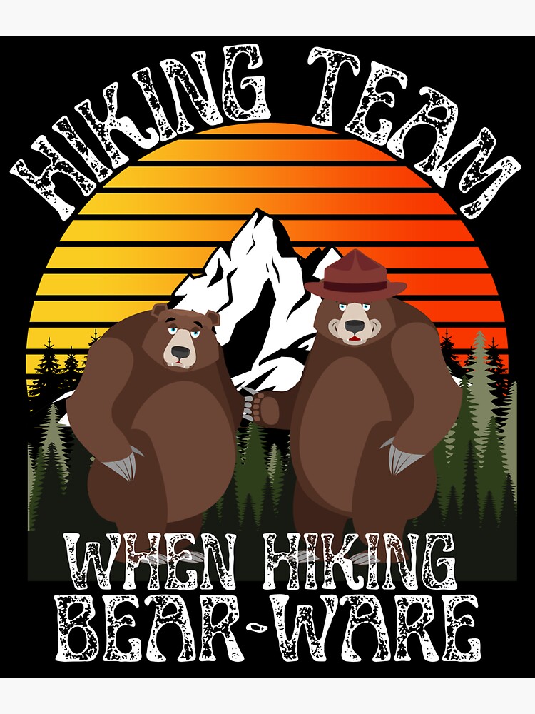 "HIKING TEAM, BEAR HIKING TEAM, BEAR-WARE, HIKING BEAR MEME, " Sticker ...