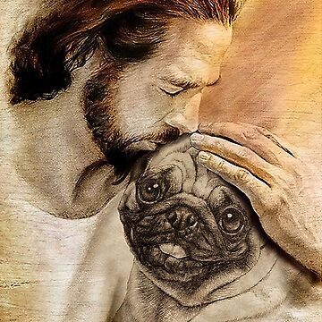 "Jesus Wit Pug Dog - Pug Dog Lover" Poster for Sale by hippololocc ...