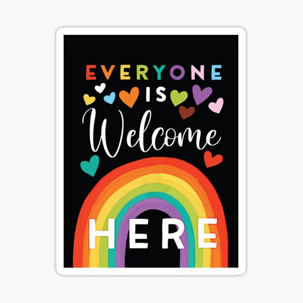 "Pride Love- Everyone is welcome here" Sticker for Sale by CynthiaFxo ...