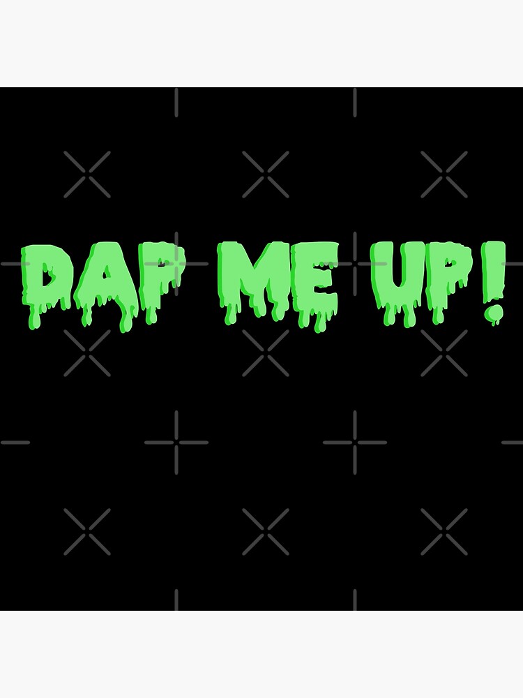 Póster «Slimecicle "¡Dap Me Up!" Negro (Dream SMP)» de artsydoodles ...