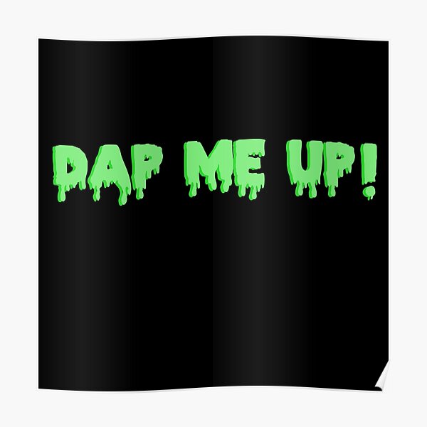 Póster «Slimecicle "¡Dap Me Up!" Negro (Dream SMP)» de artsydoodles ...