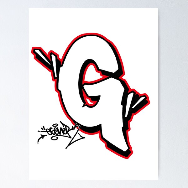 "LETTER G BY ESONE URBAN GRAFFITI STREET STYLE " Poster for Sale by ...