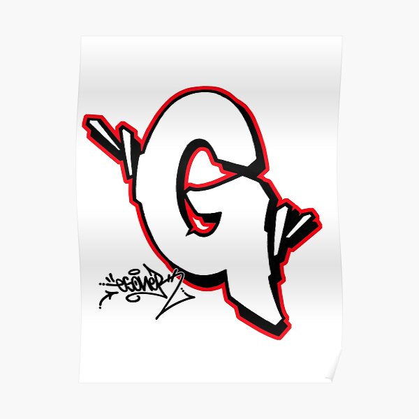 "LETTER G BY ESONE URBAN GRAFFITI STREET STYLE " Poster for Sale by ...