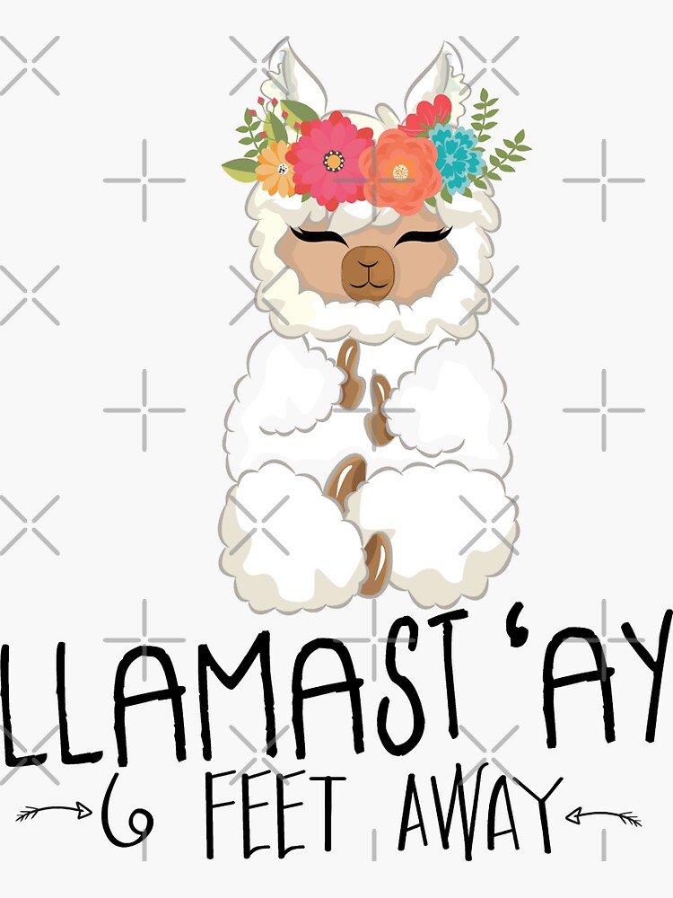"Funny Lama Stay 6 ft away | Funny Social Distancing" Sticker for Sale ...