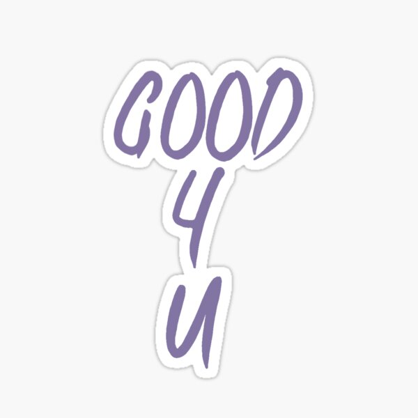 "Good 4 u " Sticker for Sale by science-centre | Redbubble