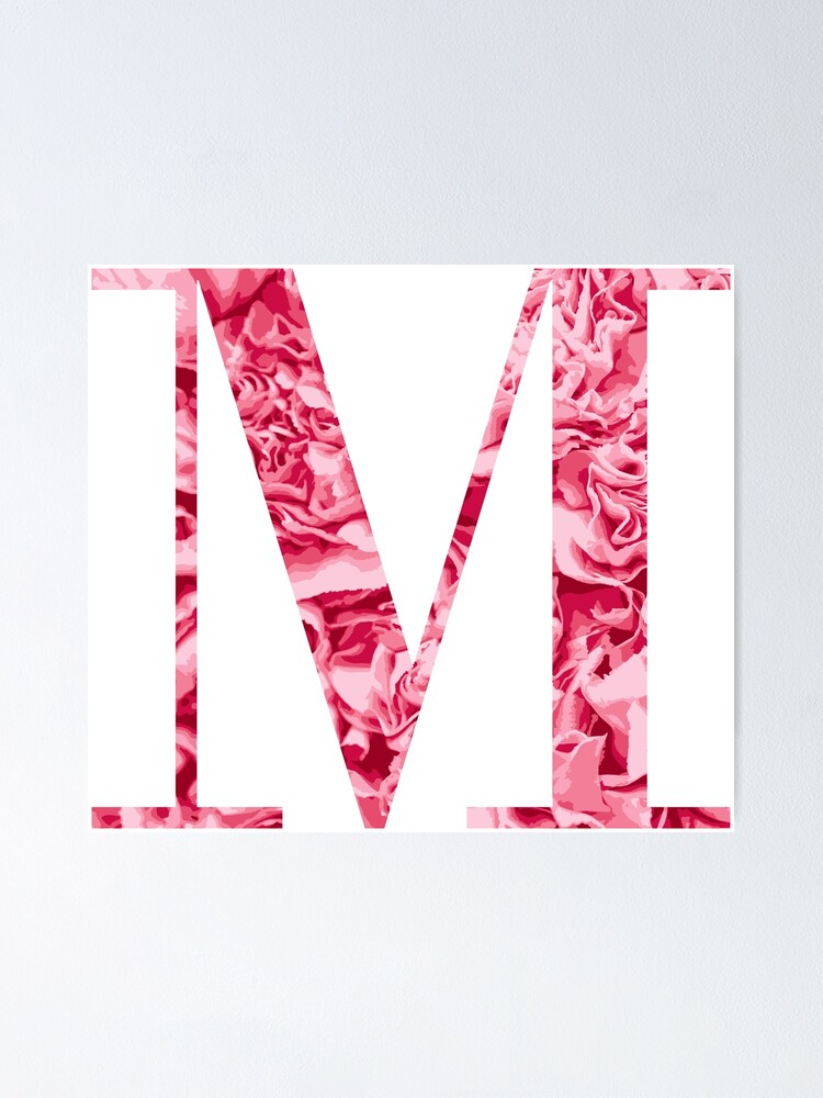 "Letter M - Light Pink Flowers" Poster for Sale by CiaraPrints | Redbubble