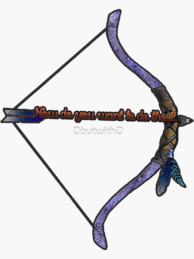 "Fenthras Bow" Sticker for Sale by DbutwithD | Redbubble