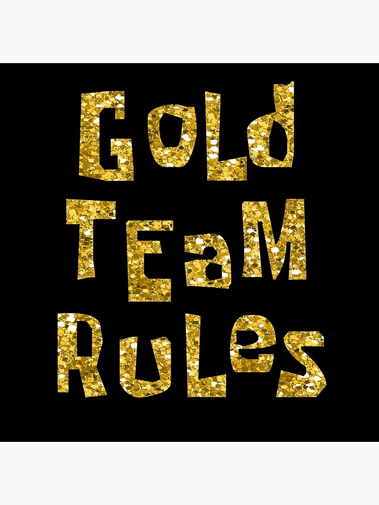 Póster «Reglas del equipo de oro» de athee-fille | Redbubble