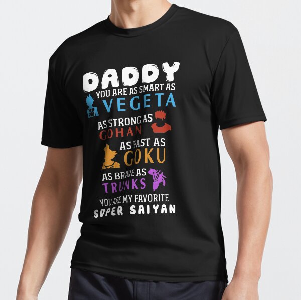"Daddy du bist so schlau wie vegeta so stark wie gohan so schnell wie ...