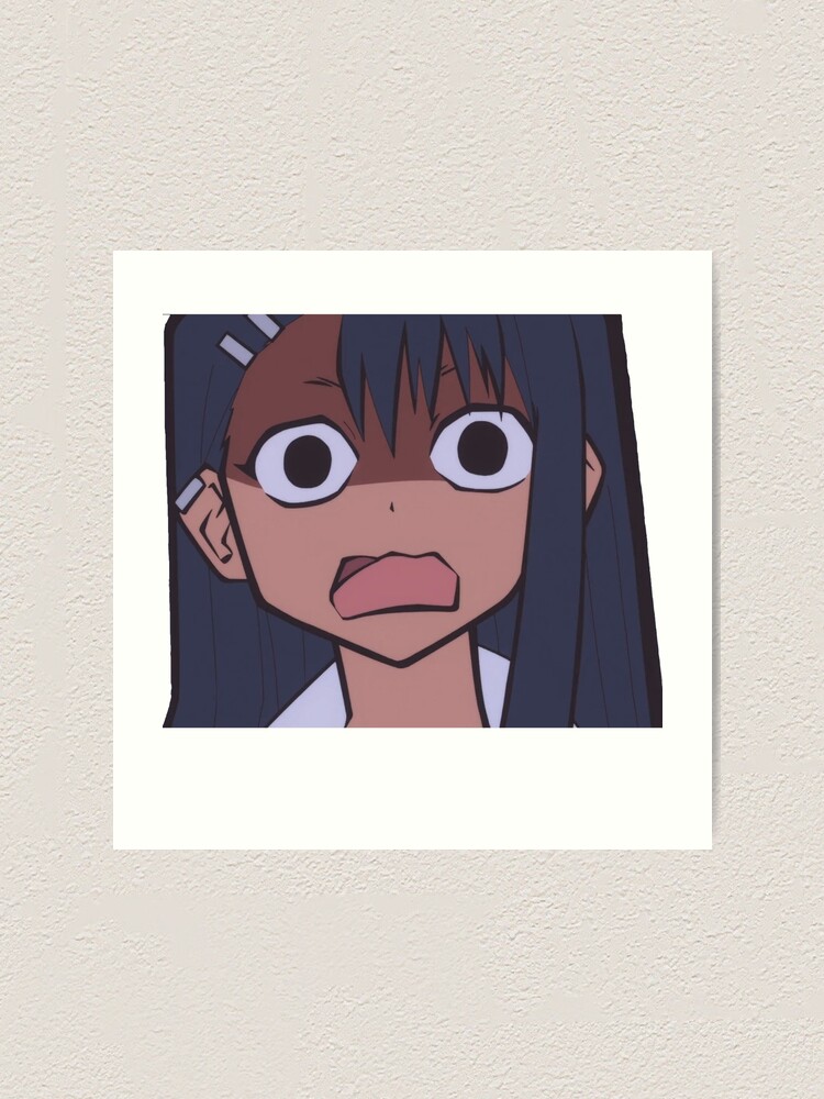 "nagatoro Hayase shocked" Art Print for Sale by snailhunter66 | Redbubble