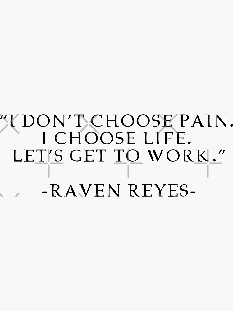 "Raven Reyes 1 Quote" Sticker by The100-shop | Redbubble